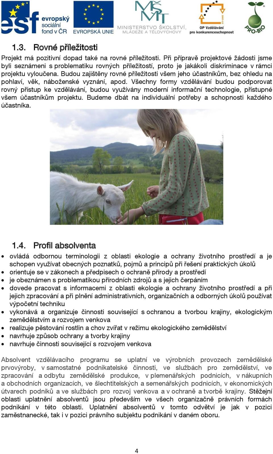 METODIKA VEDENÍ PROGRAMU EKOLOGICKÉ ZEMĚDĚLSTVÍ REGIONÁLNĚ - PDF Free ... METODIKA VEDENÍ PROGRAMU EKOLOGICKÉ ZEMĚDĚLSTVÍ REGIONÁLNĚ - PDF Free ...